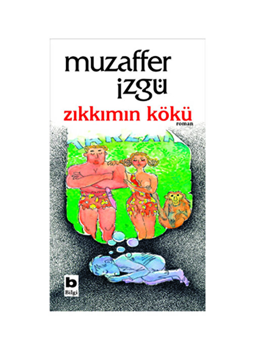 Bilgi Kitap Muzaffer İzgü - Zıkkımın Kökü - 1019410 | Boyner