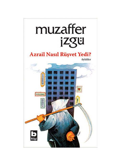 Bilgi Kitap Muzaffer İzgü - Azrail Nasıl Rüşvet Yedi - 1019424 | Boyner