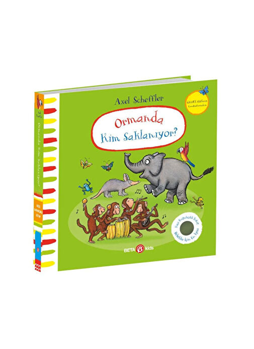 Beta Kids Ormanda Kim Saklanıyor-Alex Scheffler (Keçe Kapaklı Kitap ...